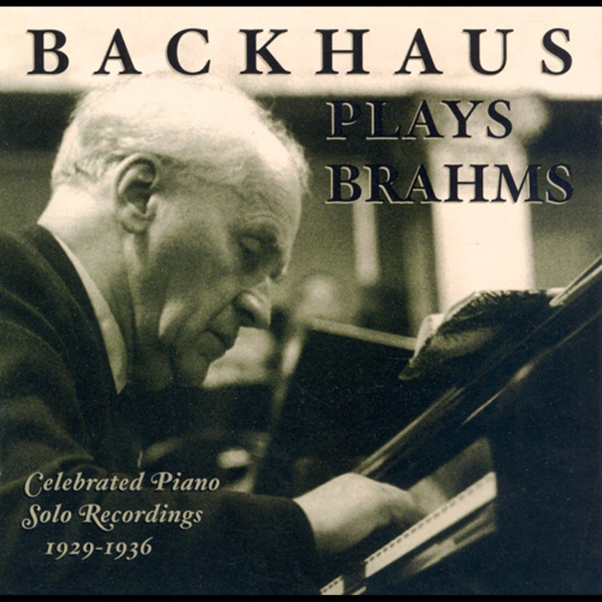 ‎Brahms: Piano Music (Backhaus) (1929-1936) by Wilhelm Backhaus on ...