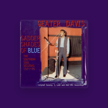 GEATER DAVIS - Lyrics, Playlists & Videos | Shazam