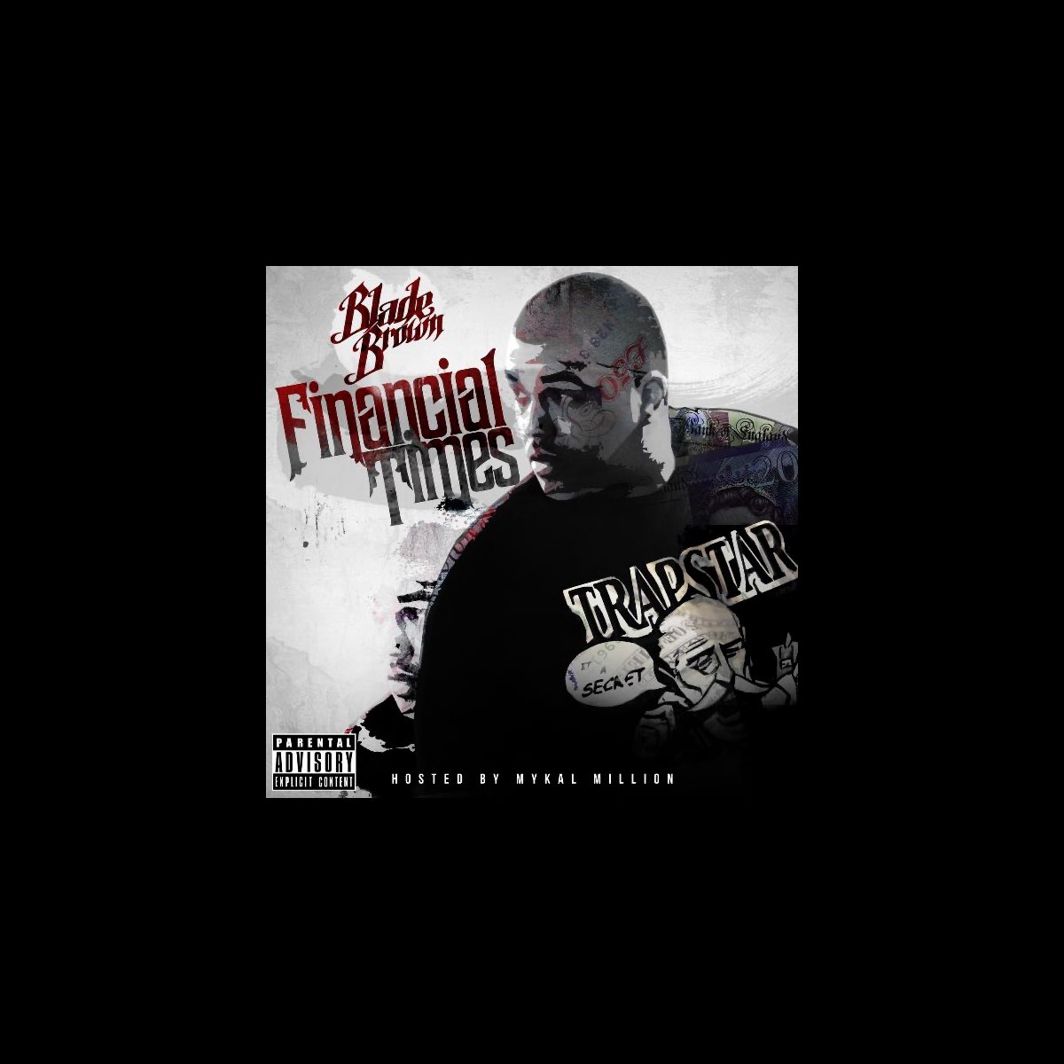‎Financial Times by Blade Brown on Apple Music