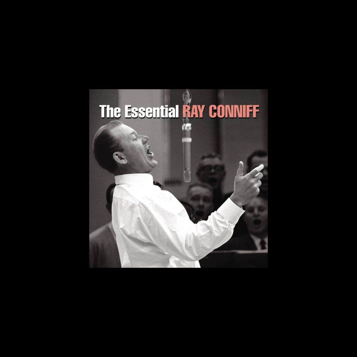 ‎The Essential Ray Conniff par Ray Conniff sur Apple Music