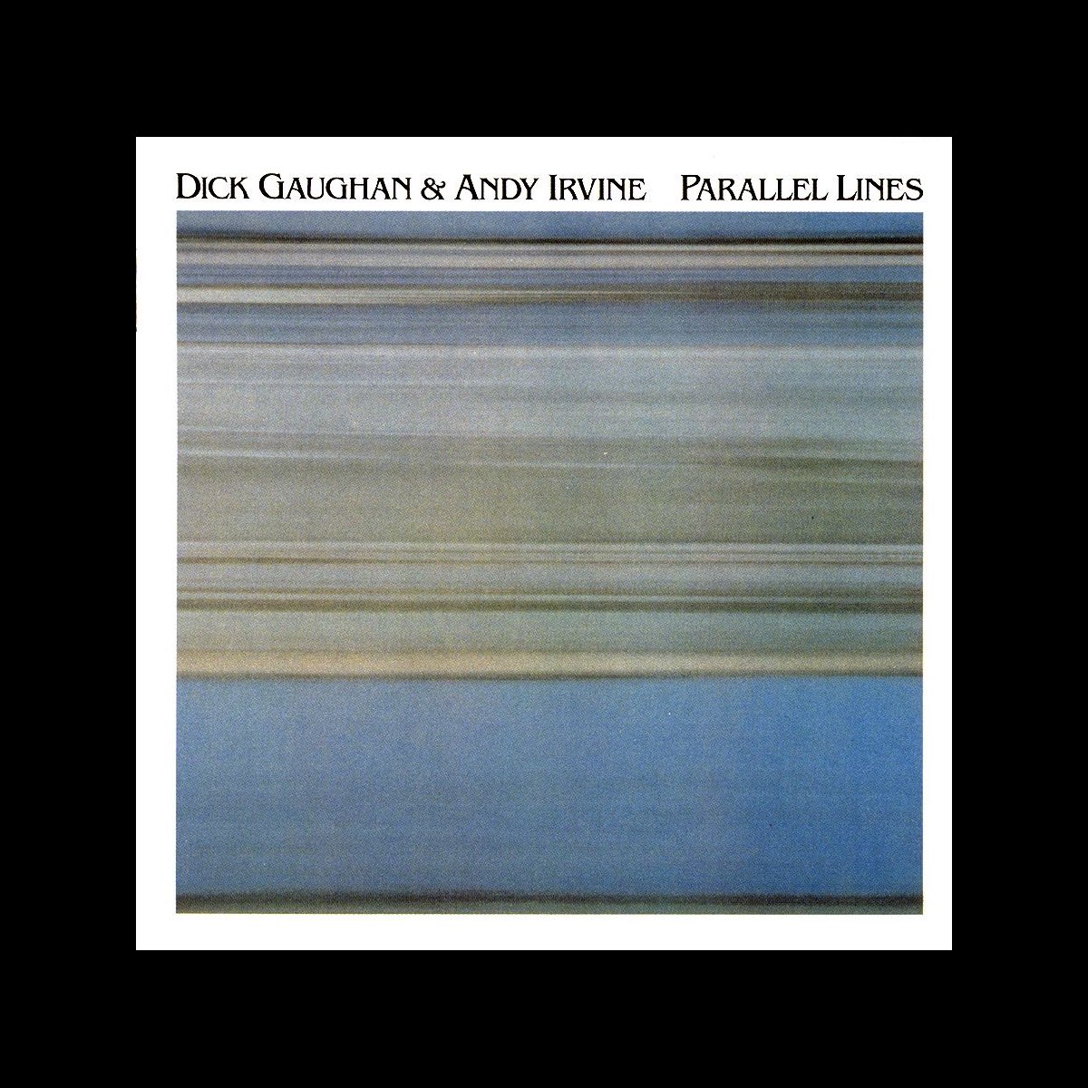 ‎Parallel Lines de Dick Gaughan & Andy Irvine en Apple Music