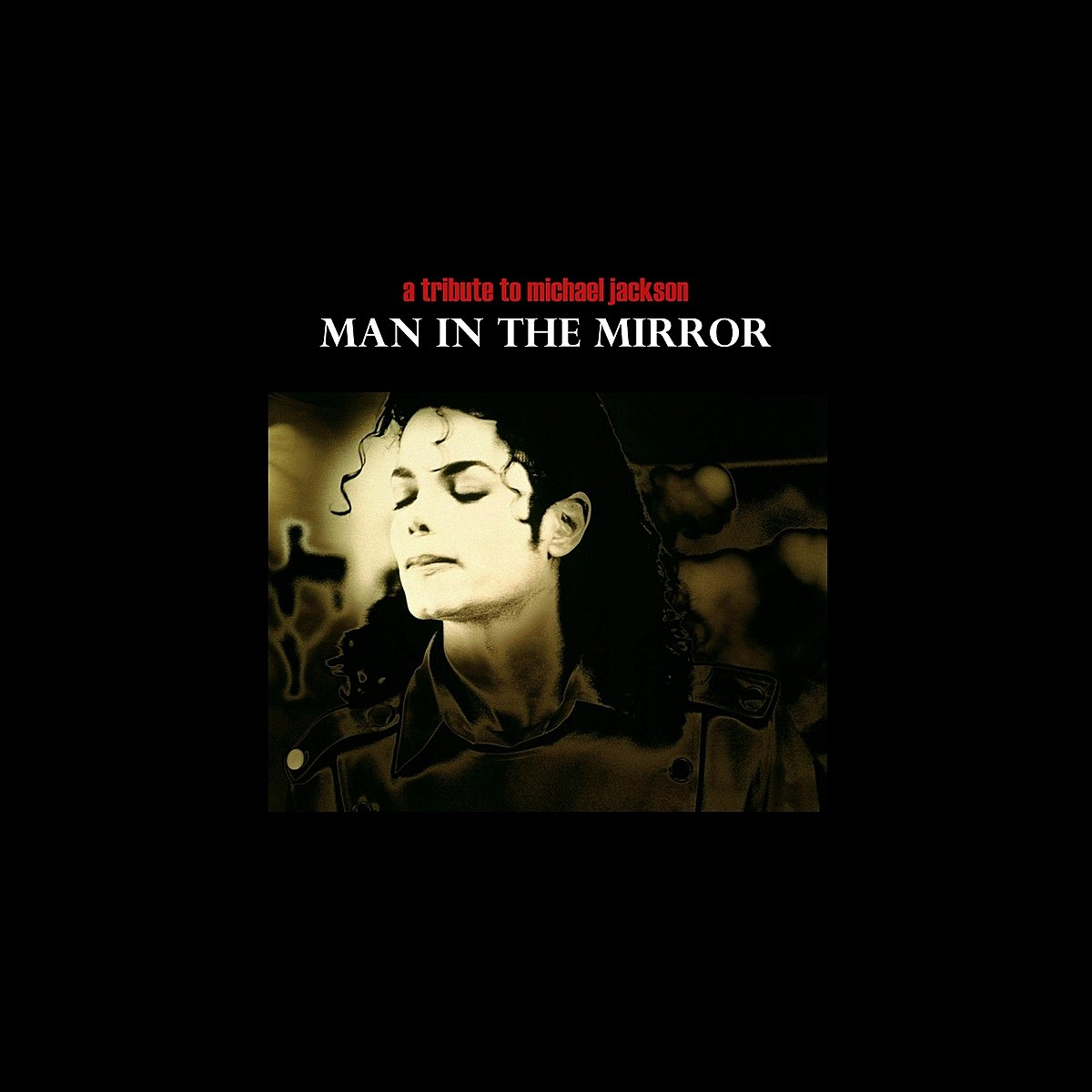‎Man In the Mirror Michael Jackson Tribute by Various Artists on Apple ...