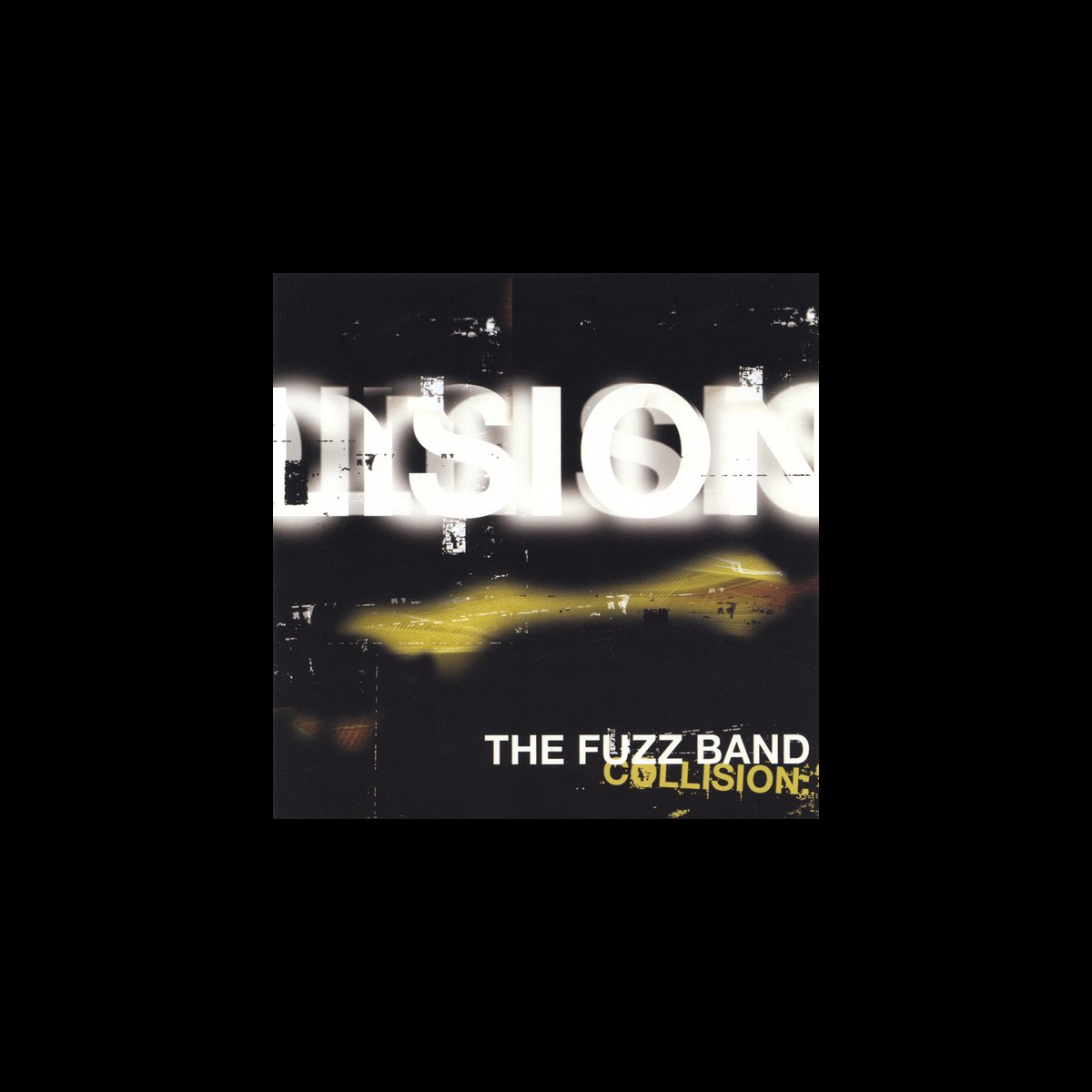 ‎Collision by THE FUZZ BAND on Apple Music