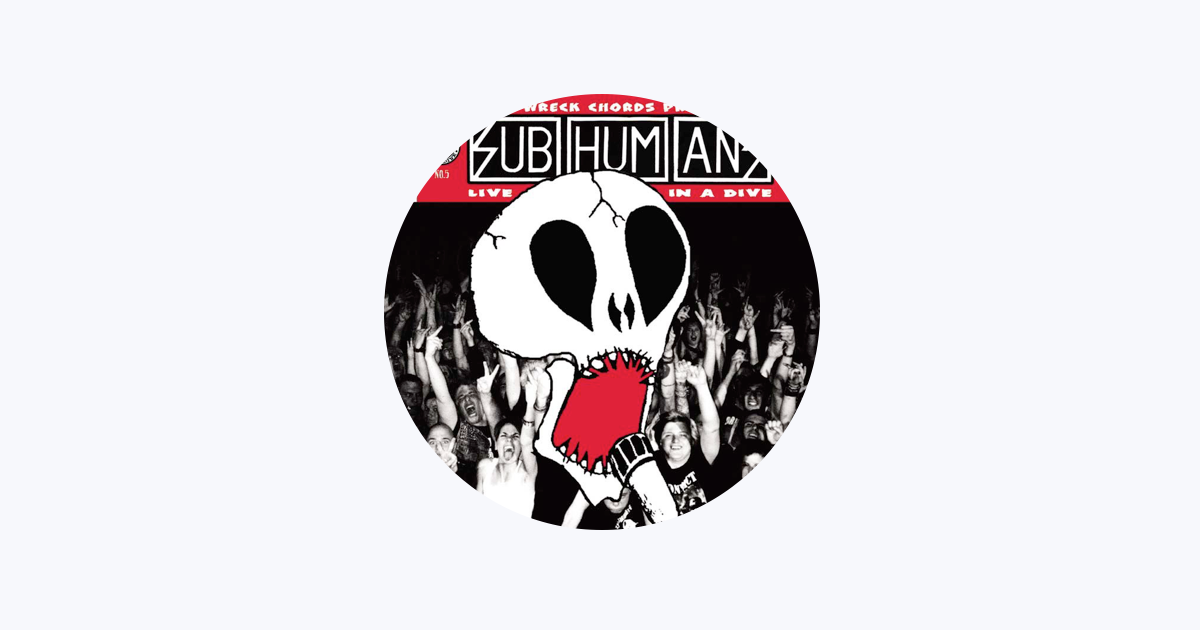 ‎Subhumans on Apple Music