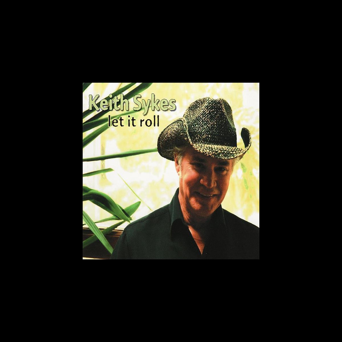 ‎Let It Roll by Keith Sykes on Apple Music