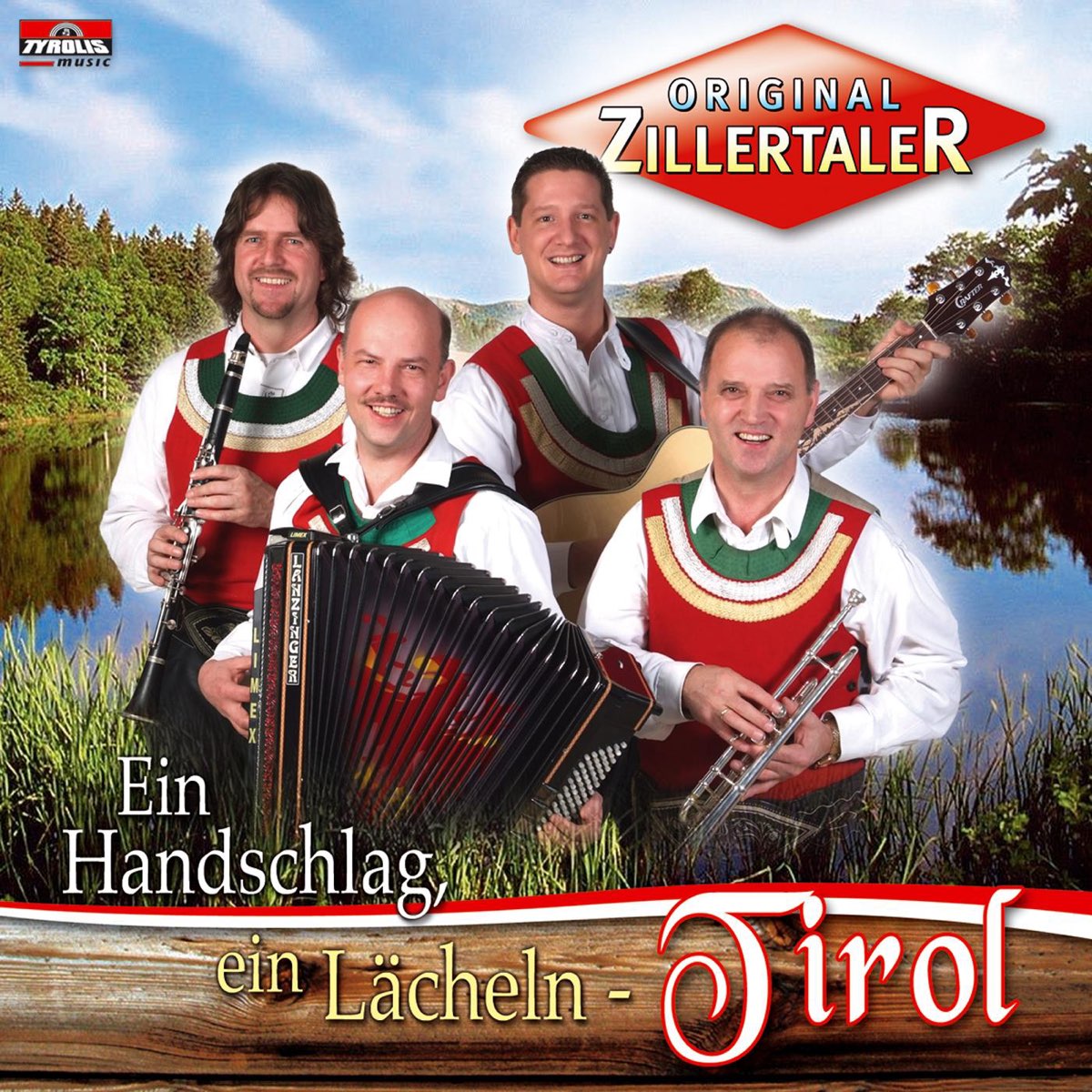 ‎Ein Handschlag, ein Lächeln - Tirol by Original Zillertaler on Apple Music