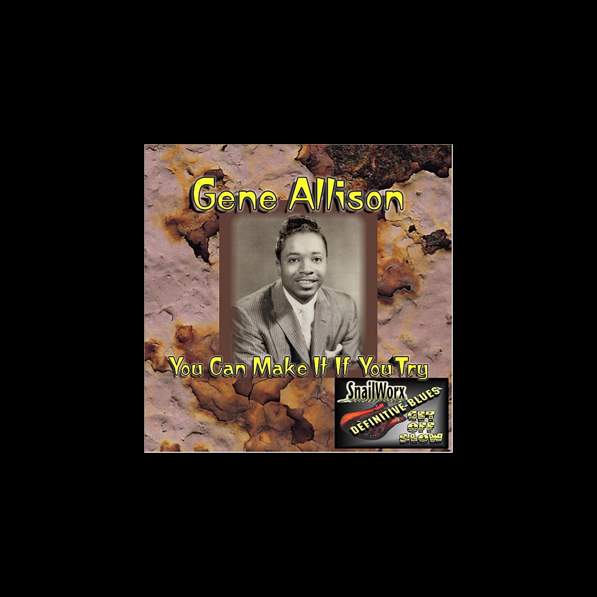 ‎You Can Make It If You Try (Remastered) by Gene Allison on Apple Music