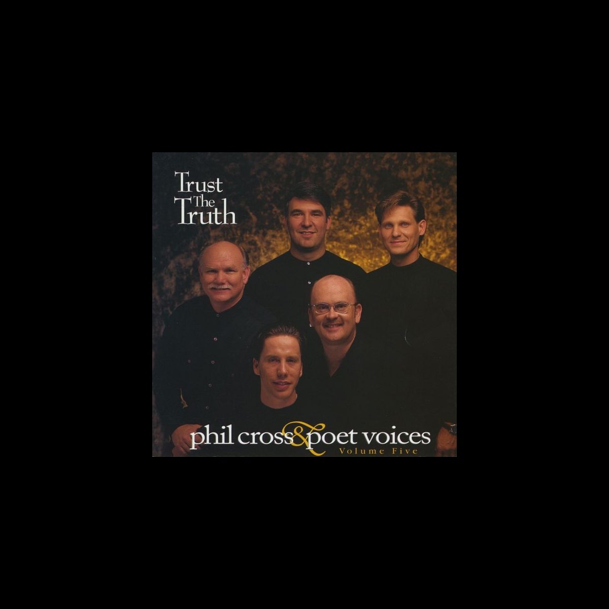 ‎Trust the Truth by Phil Cross & Poet Voices on Apple Music