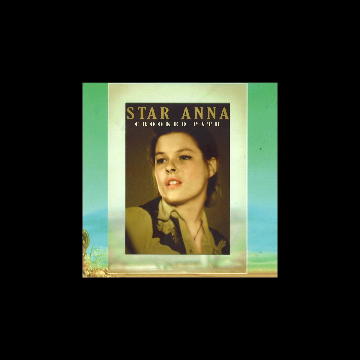 ‎Crooked Path by Star Anna & The Laughing Dogs on Apple Music