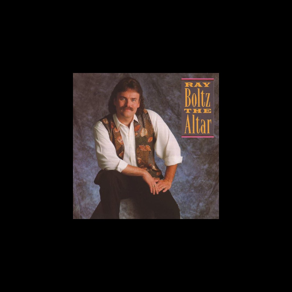‎The Altar by Ray Boltz on Apple Music