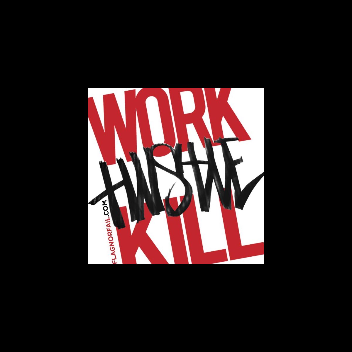 ‎Work Hustle Kill - Single by Rob Bailey & The Hustle Standard on iTunes