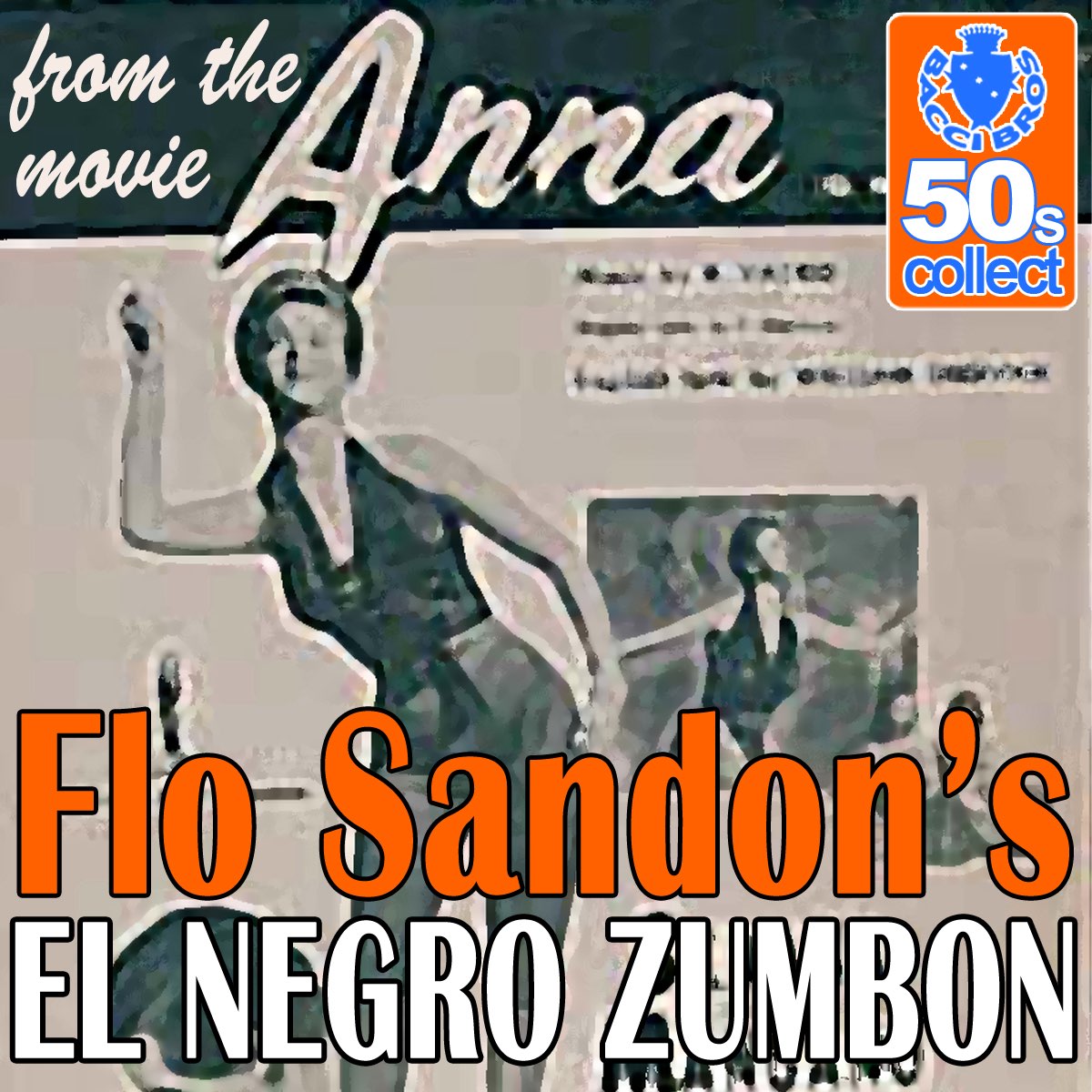‎El Negro Zumbon (From The Movie Anna) (Remastered) - Single by Flo ...