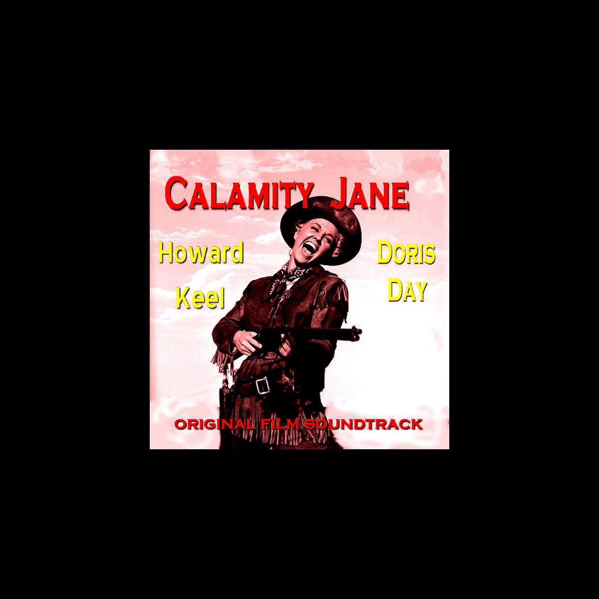 ‎Calamity Jane - Original Film Soundtrack by Various Artists on Apple Music