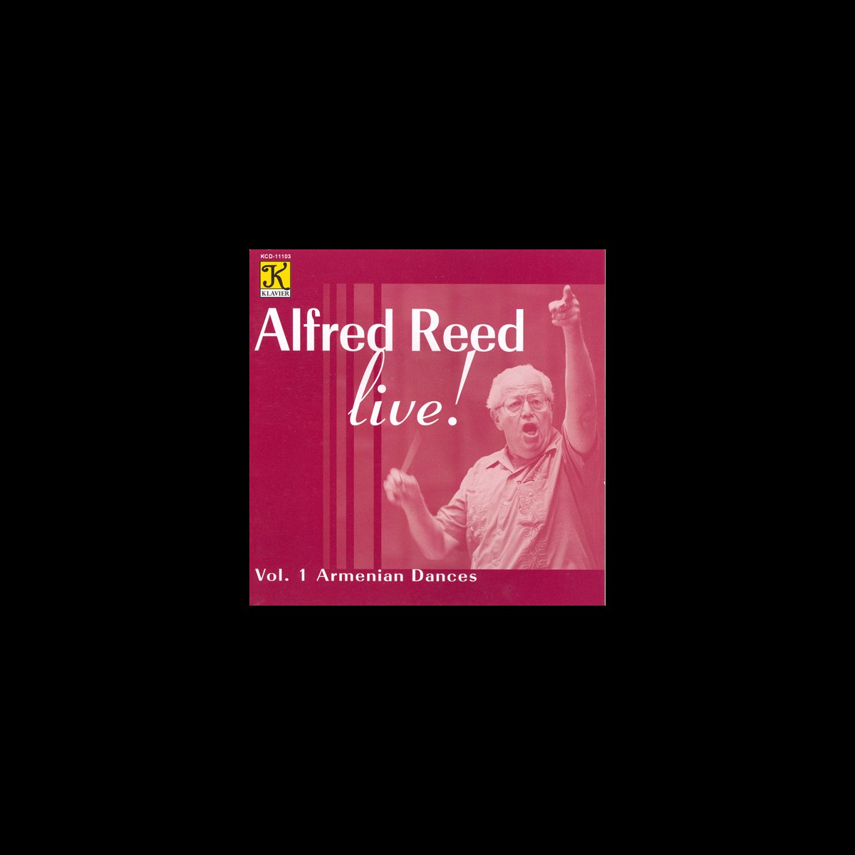 ‎Alfred Reed Live!, Vol. 1 - Armenian Dances de Alfred Reed, Senzoku ...