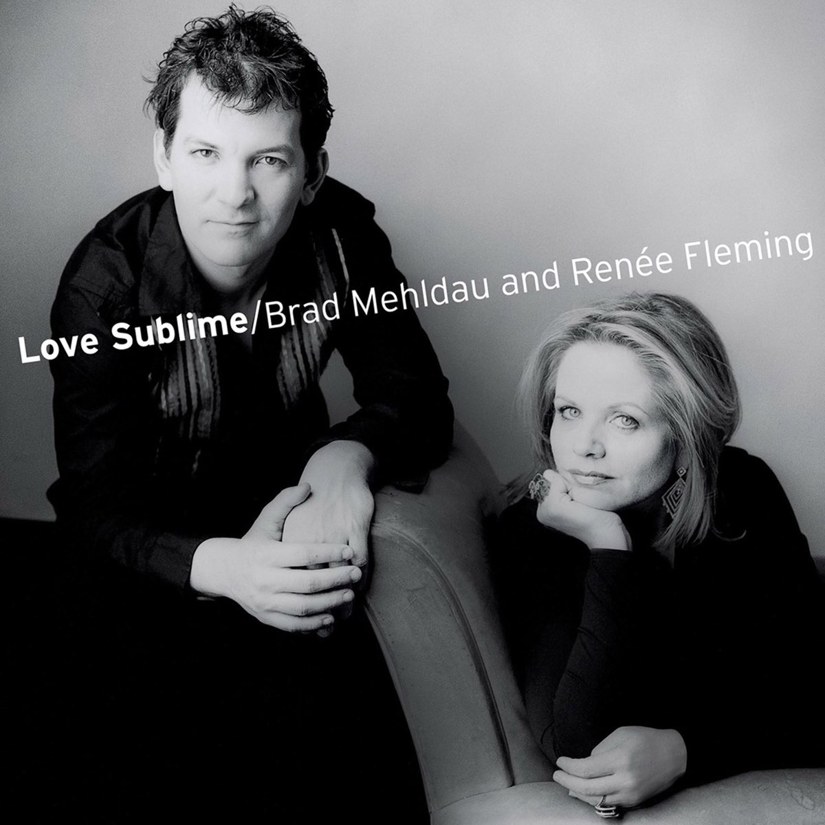 ‎Love Sublime: Songs for Soprano and Piano by Brad Mehldau & Renée ...