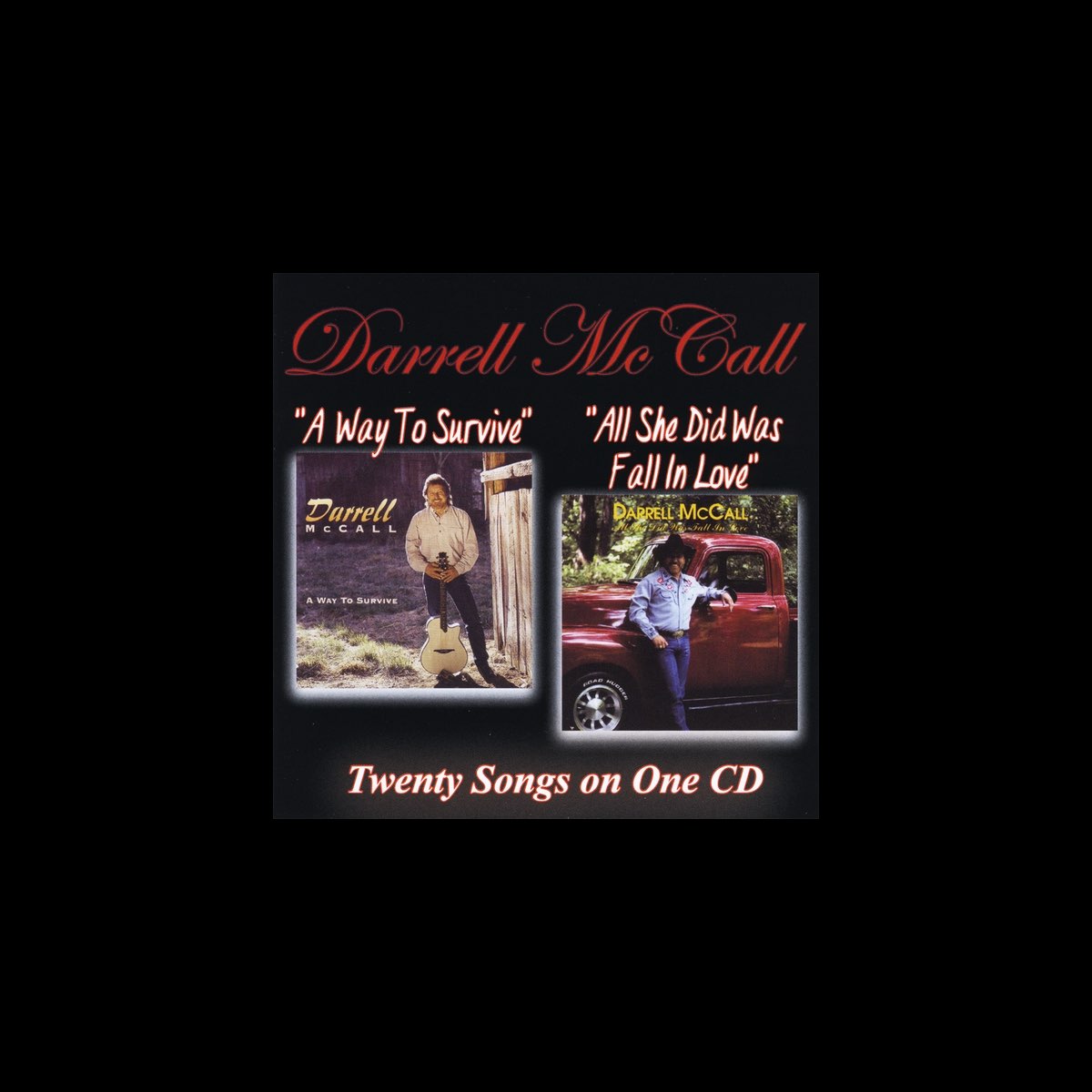 ‎A Way to Survive/All She Did Was Fall In Love by Darrell McCall on ...