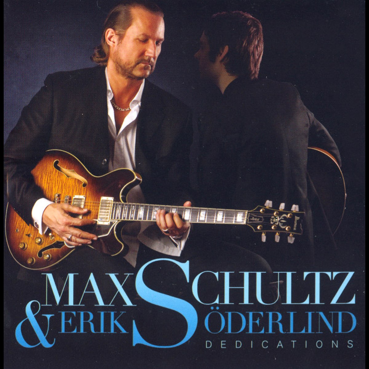 ‎Max Schultz & Erik Soderlind: Dedications by Max Schultz & Erik ...