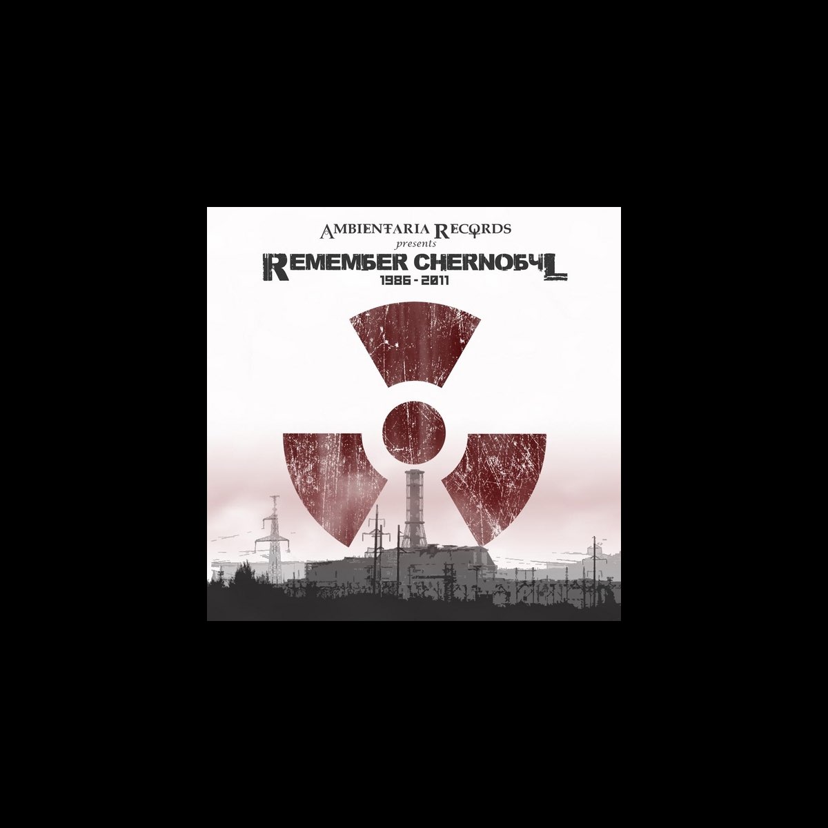 ‎Remember Chernobyl (1986-2011) by Various Artists on Apple Music