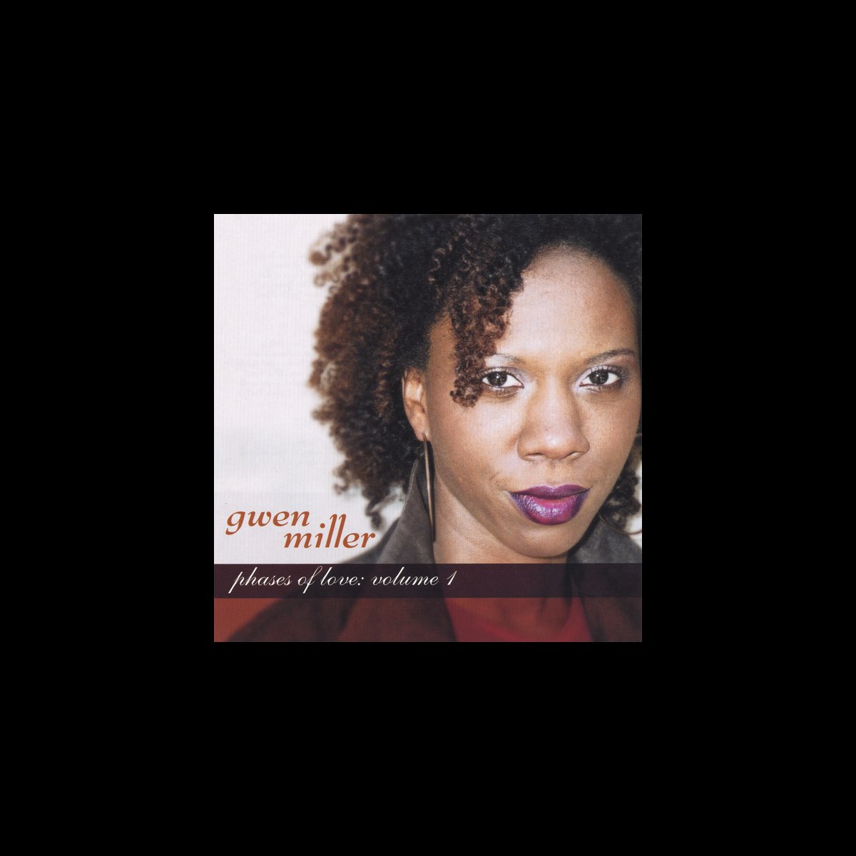 ‎Phases of Love: Volume 1 by Gwen Miller on Apple Music