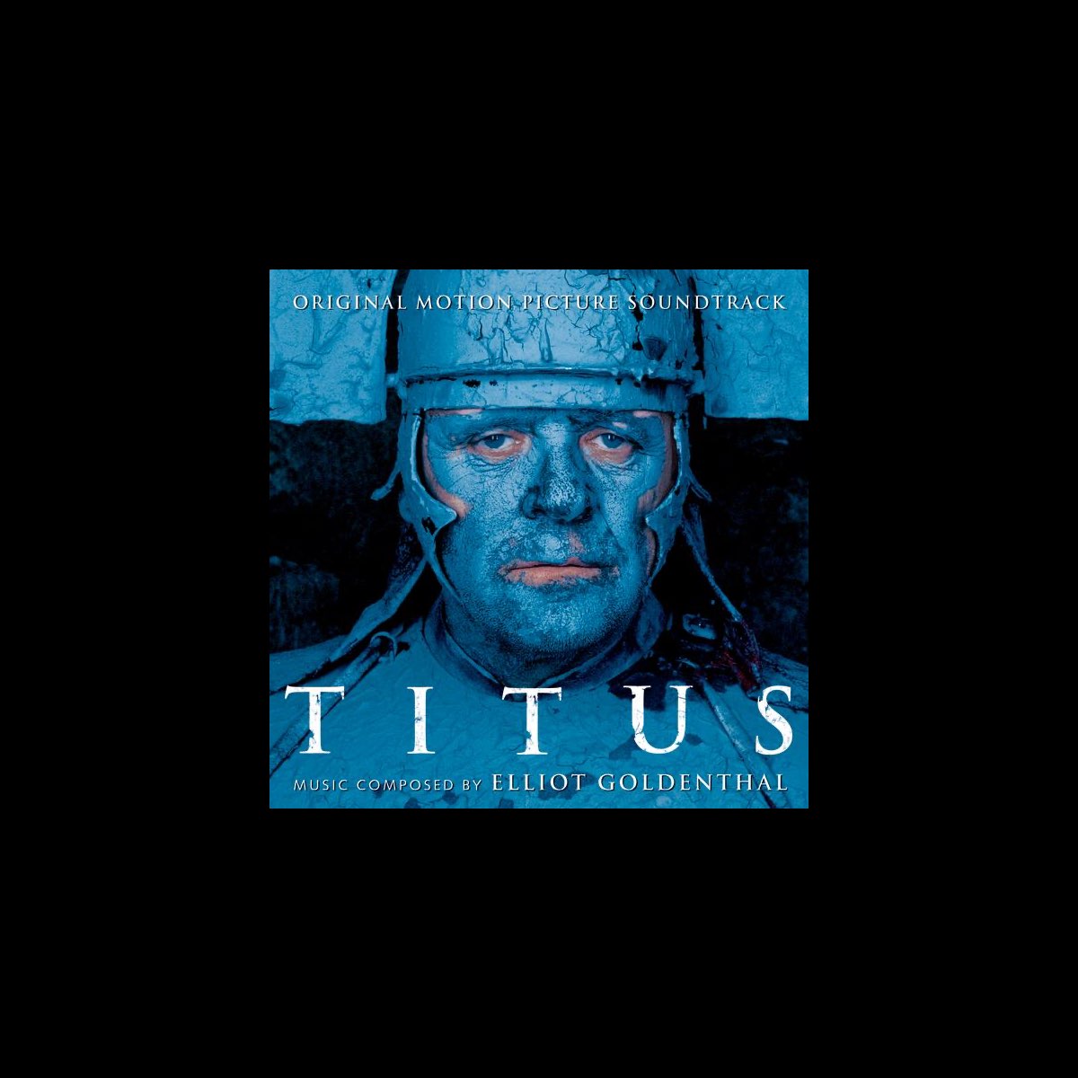 ‎Titus (Original Motion Picture Soundtrack) by Elliot Goldenthal on ...