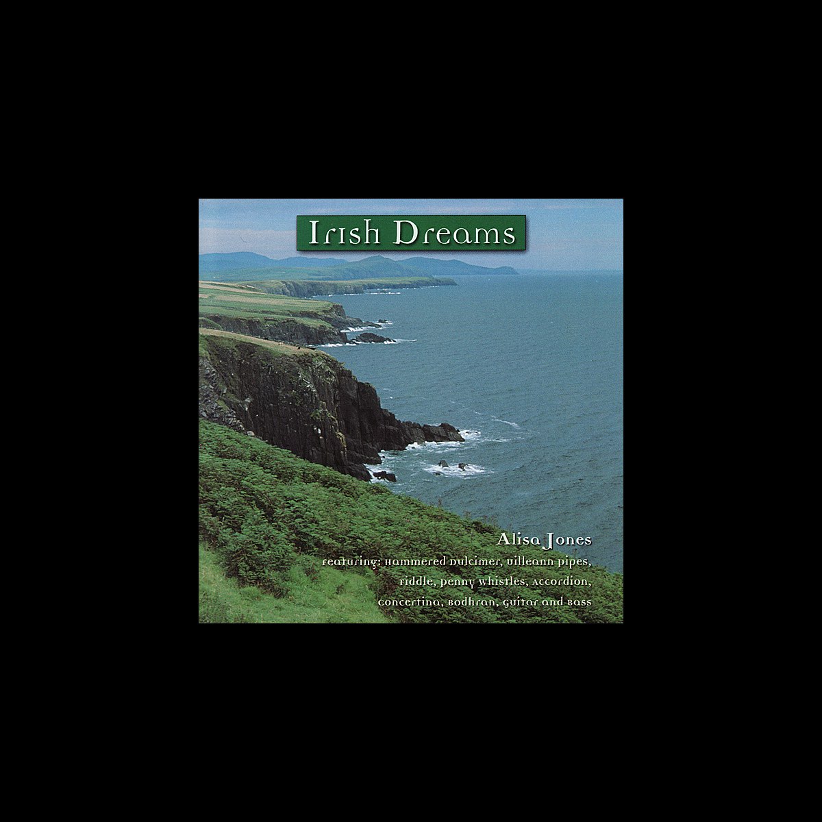 ‎Irish Dreams by ALisa Jones on Apple Music