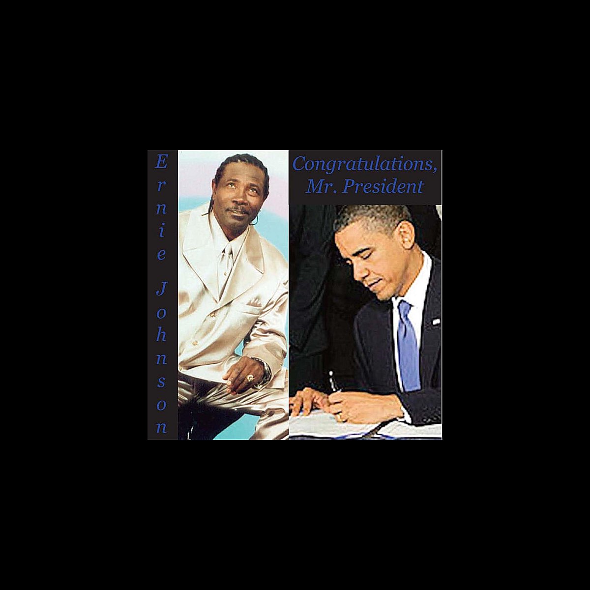 ‎Congratulations, Mr. President - Single by Ernie Johnson on Apple Music