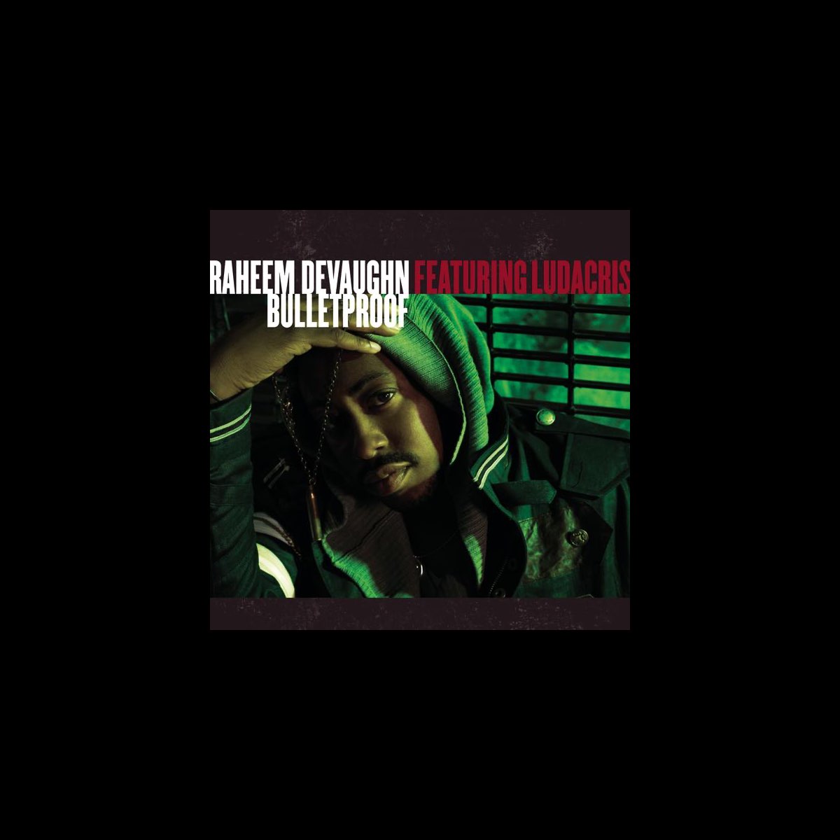 ‎Bulletproof (feat. Ludacris) by Raheem DeVaughn on Apple Music