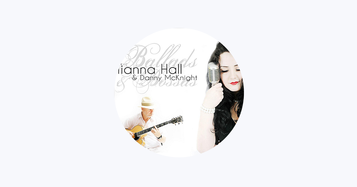 ‎Tianna Hall & Danny McKnight on Apple Music