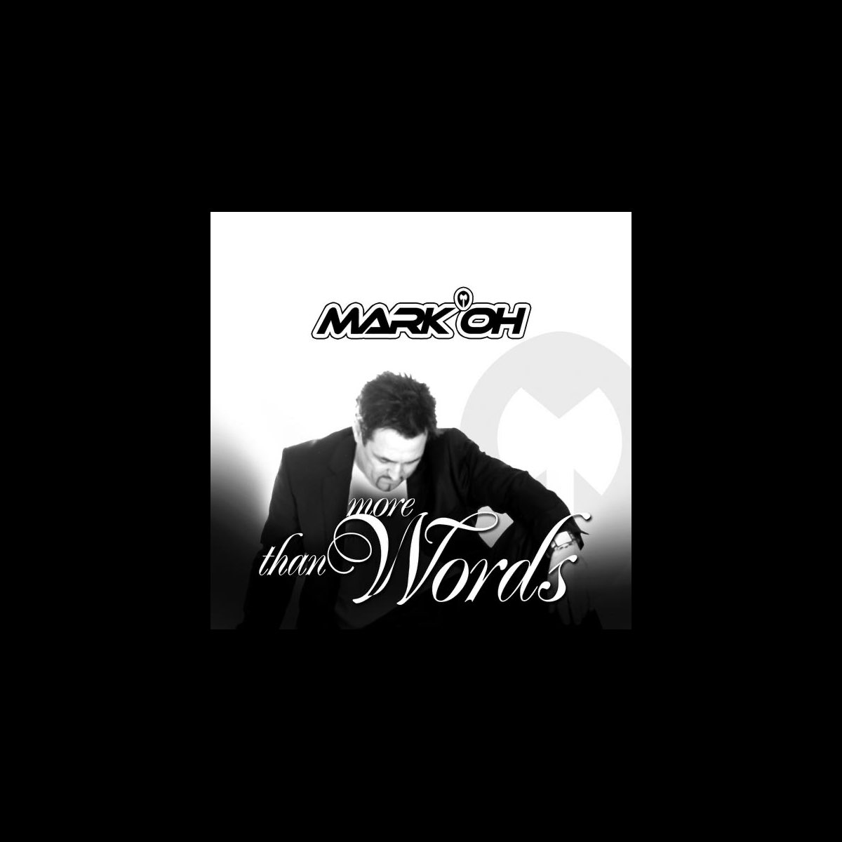 ‎More Than Words by Mark 'Oh on Apple Music