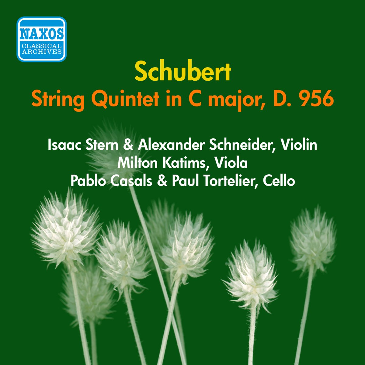 ‎Schubert: String Quintet in C Major (Stern, Casals, Tortelier ...