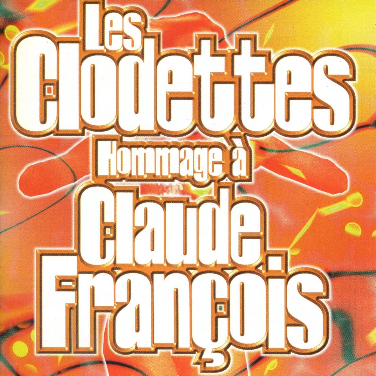 ‎Les Clodettes - Hommage à Claude François by Les Clodettes on Apple Music