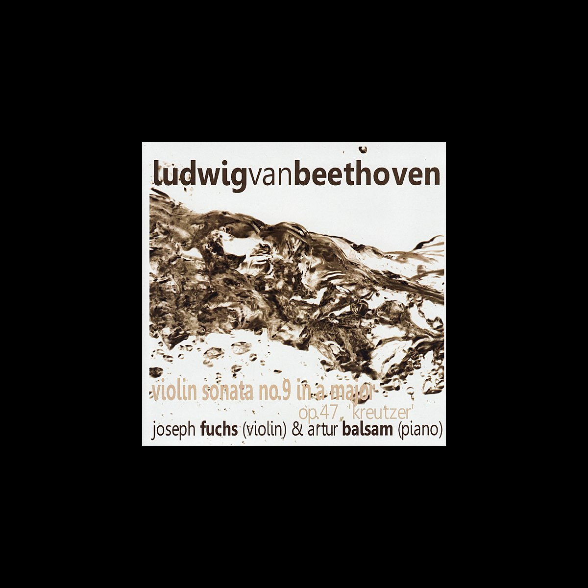 ‎Beethoven, Violin Sonata No. 9 in A Major, Op. 47, 'Kreutzer' by ...