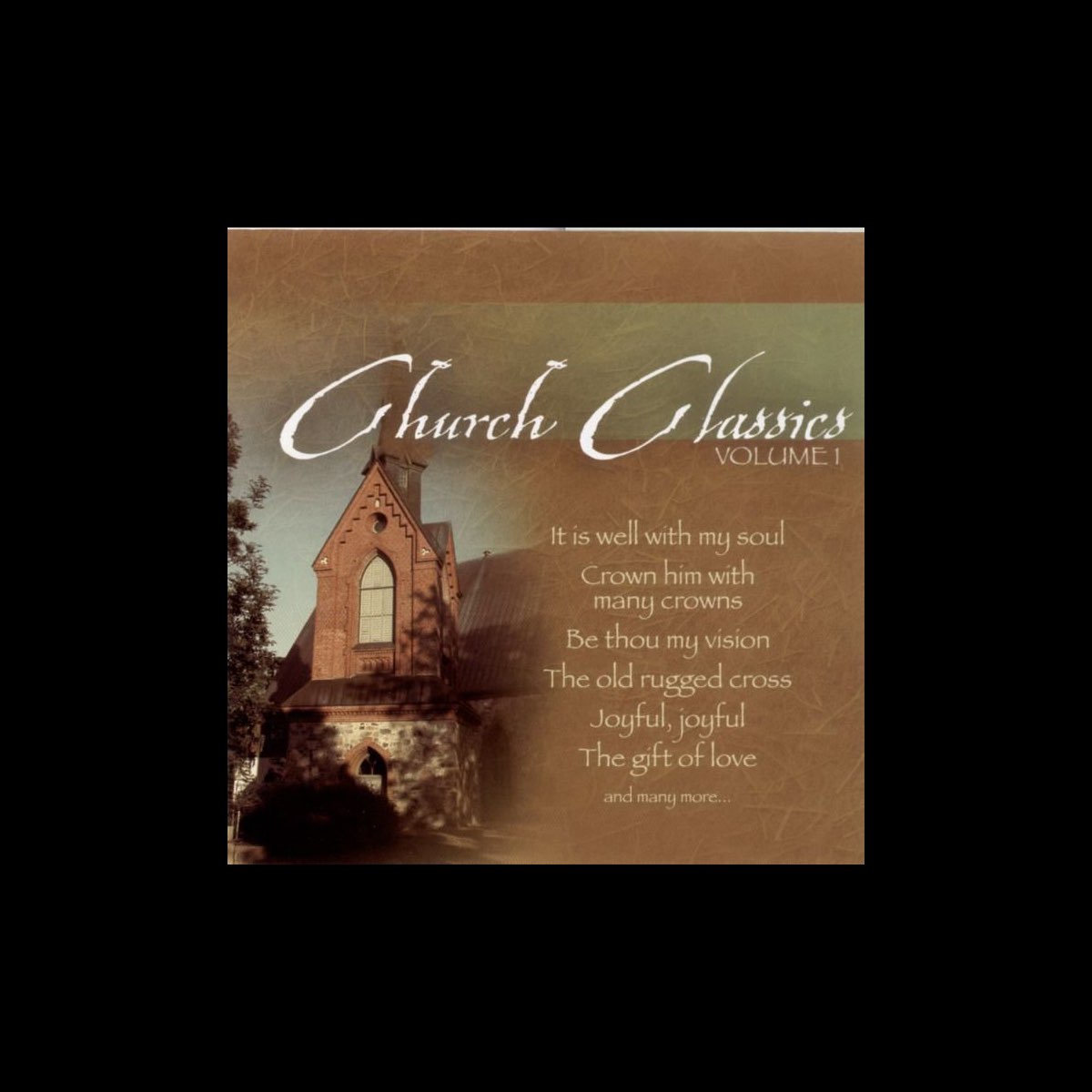 ‎Church Classics Volume 1 by The Festival Choir and Hosanna Chorus on ...