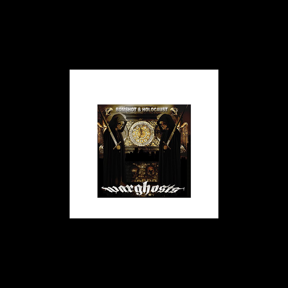 ‎Warghosts by Bomshot & Holocaust on Apple Music