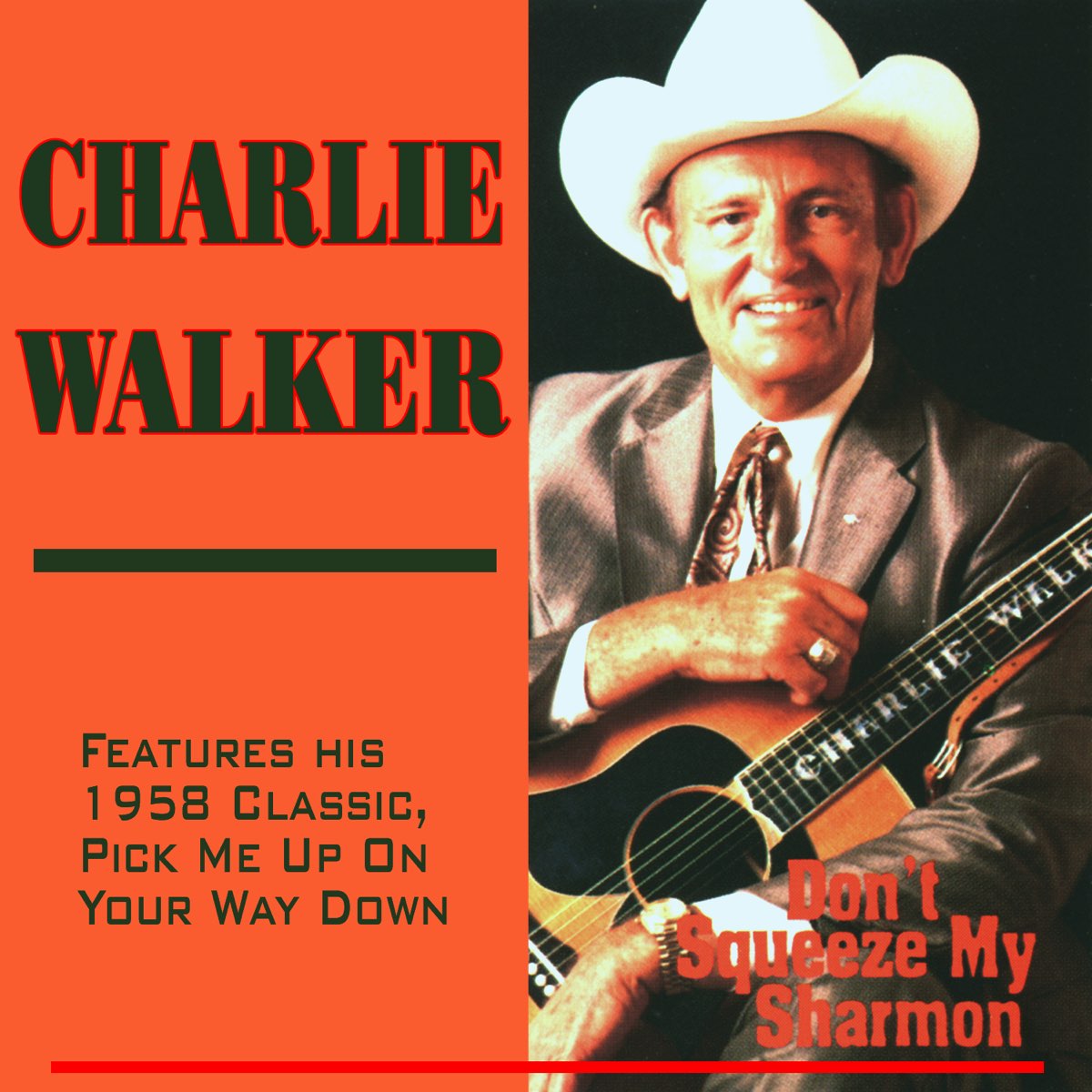 ‎Don't Squeeze My Sharmon by Charlie Walker on Apple Music