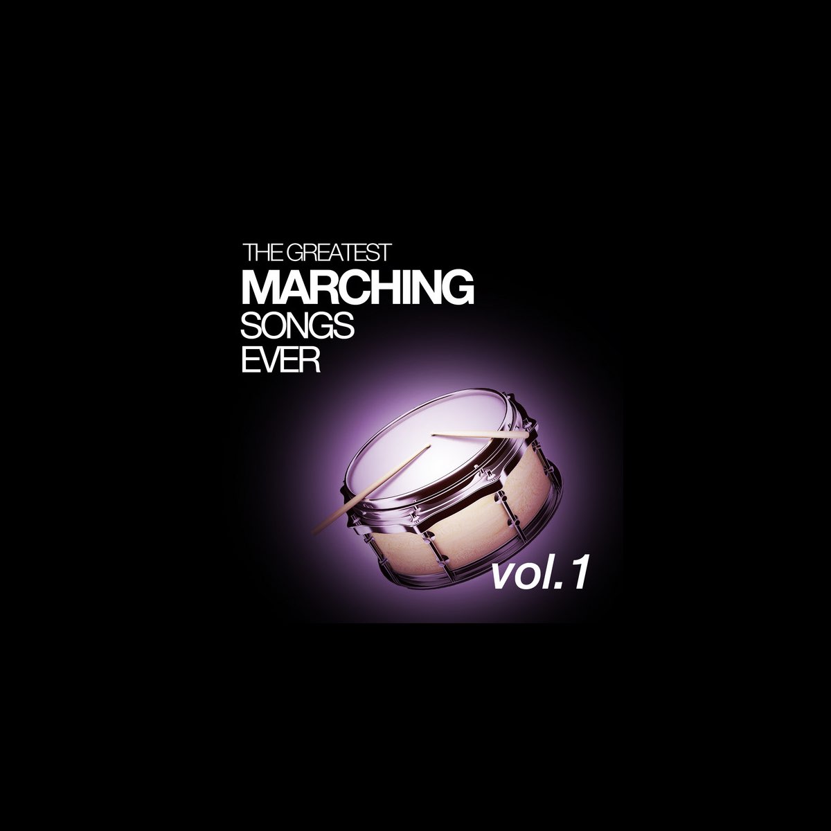 ‎The Greatest Marching Songs Ever by Various Artists on Apple Music