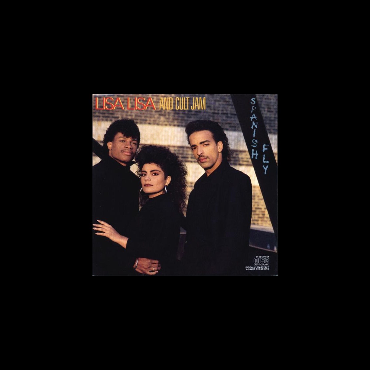 ‎Spanish Fly by Lisa Lisa & Cult Jam on Apple Music