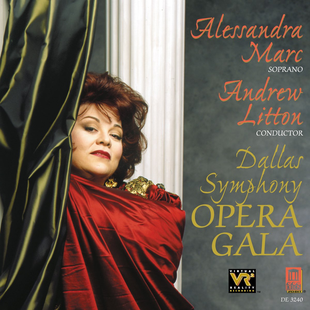 ‎Alessandra Marc: Arias - Opera Gala by Andrew Litton, Dallas Symphony ...