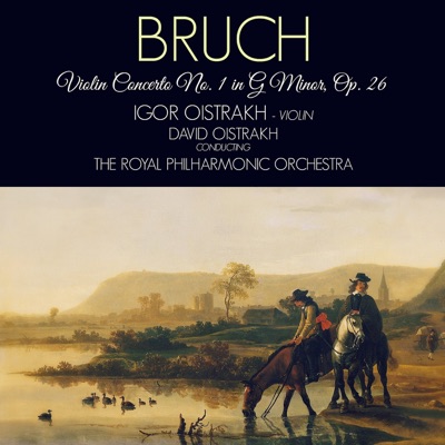 Disco Bruch: Violin Concerto No. 1 in G Minor, Op. 26 - Single - Royal ...
