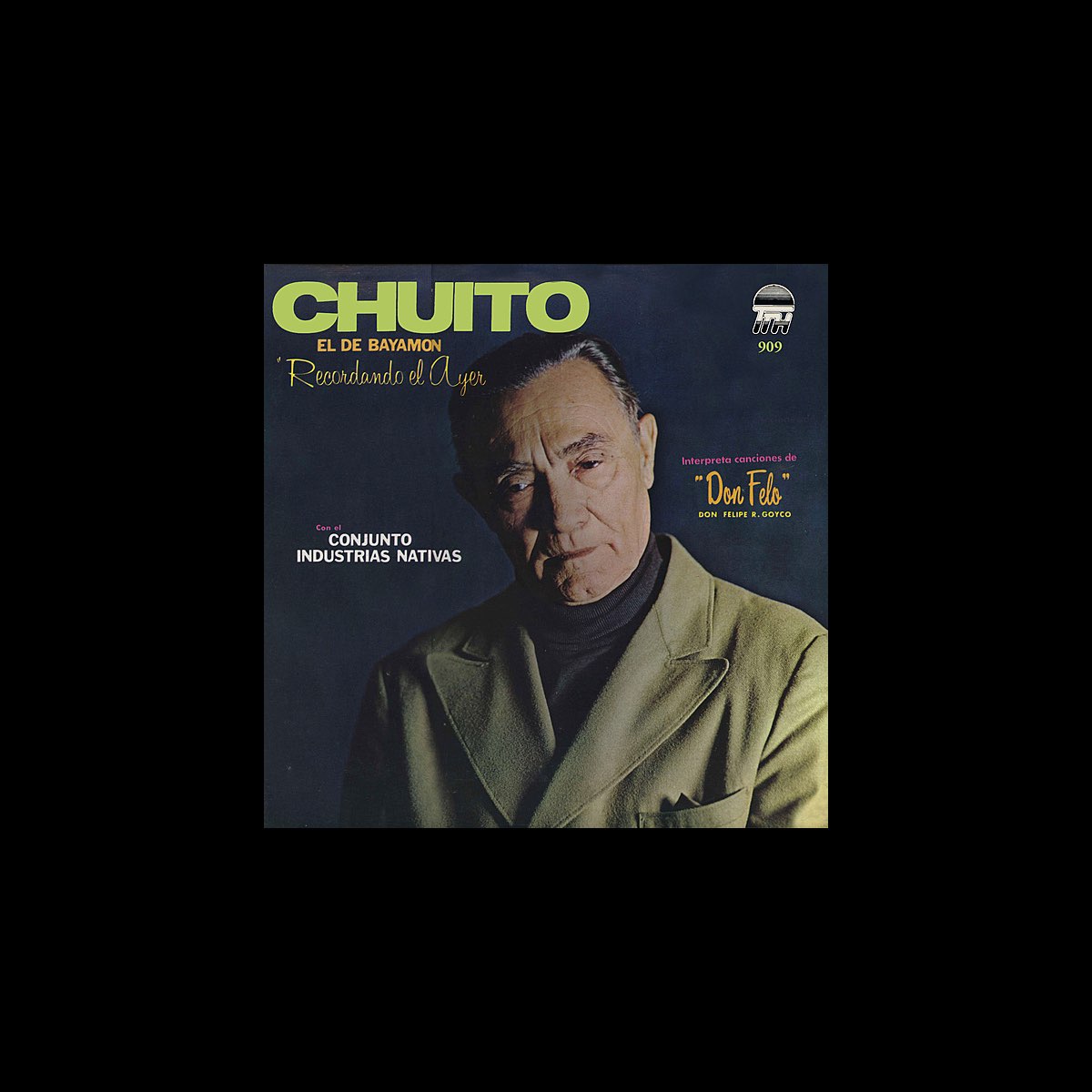 ‎Recordando el Ayer by Chuito el de Bayamon on Apple Music