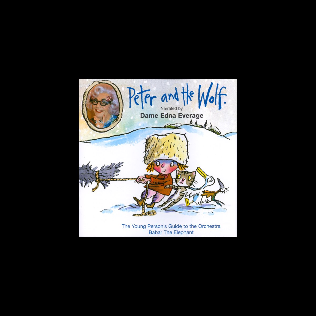 ‎Peter and the Wolf - Dame Edna Everage by Barry Humphries, Dame Edna ...