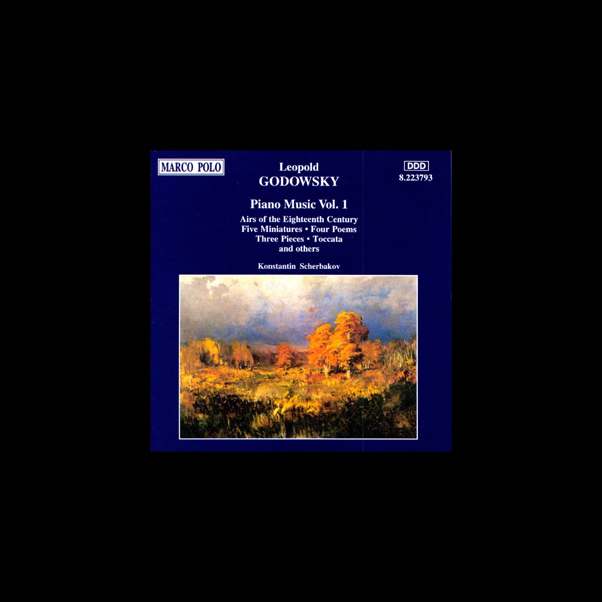 ‎Godowsky: Piano Music, Vol. 1 - Airs of the 18th Century / 3 Pieces ...