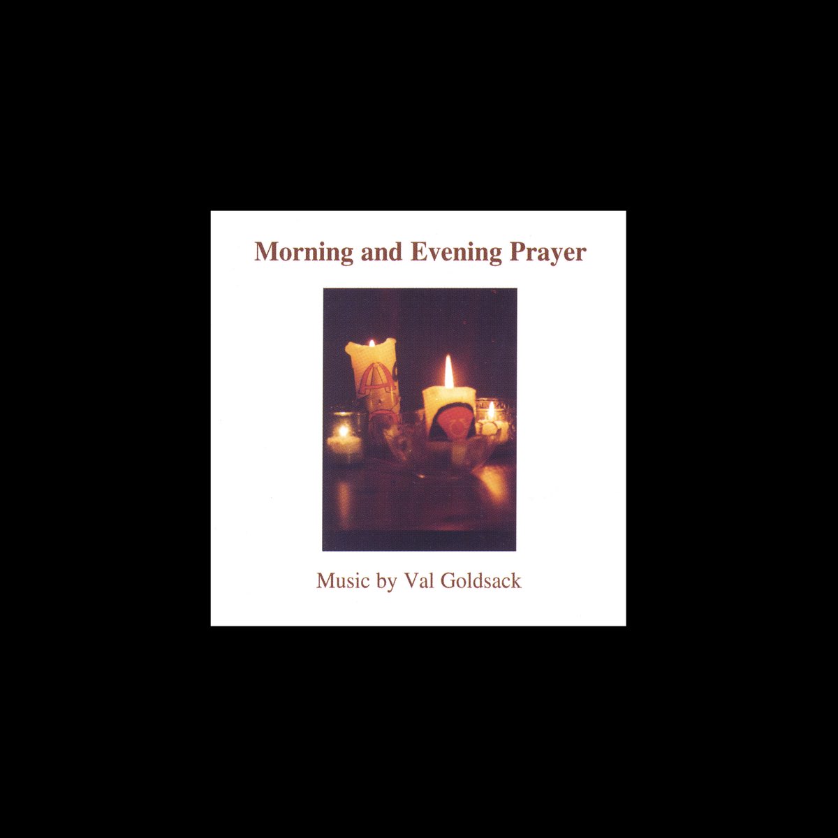 ‎Morning and Evening Prayer by Val Goldsack on Apple Music