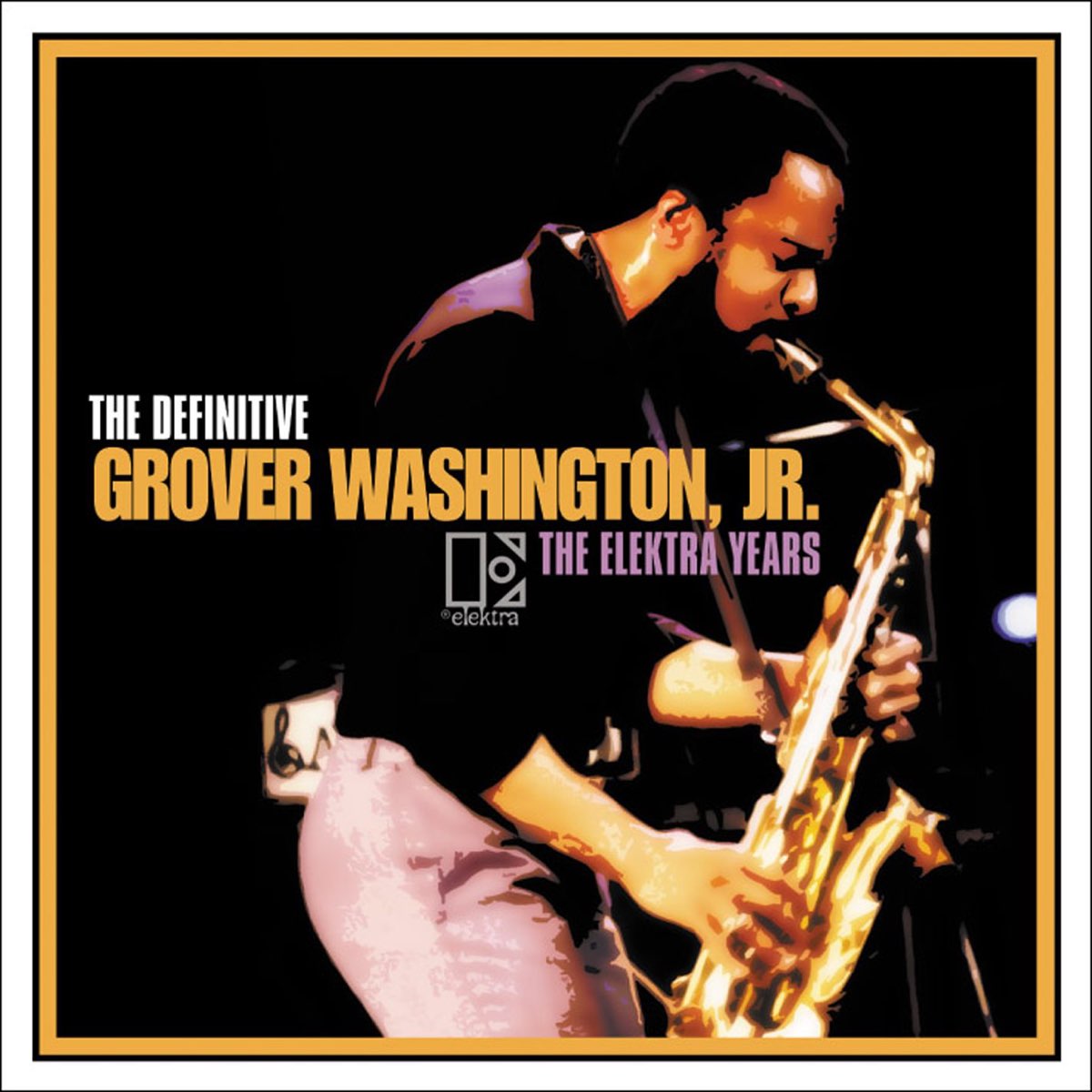 ‎The Definitive Grover Washington, Jr. - the Elektra Years by Grover ...