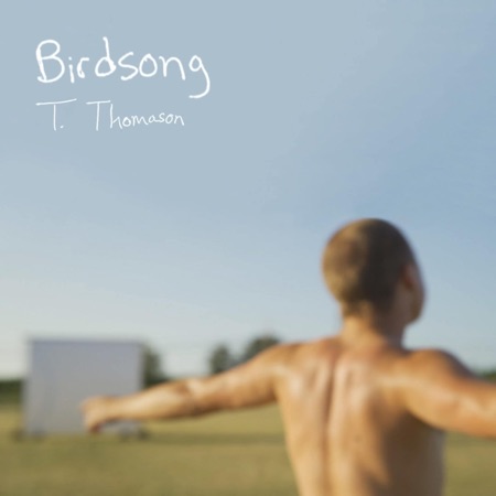 Birdsong - Single - T. Thomason