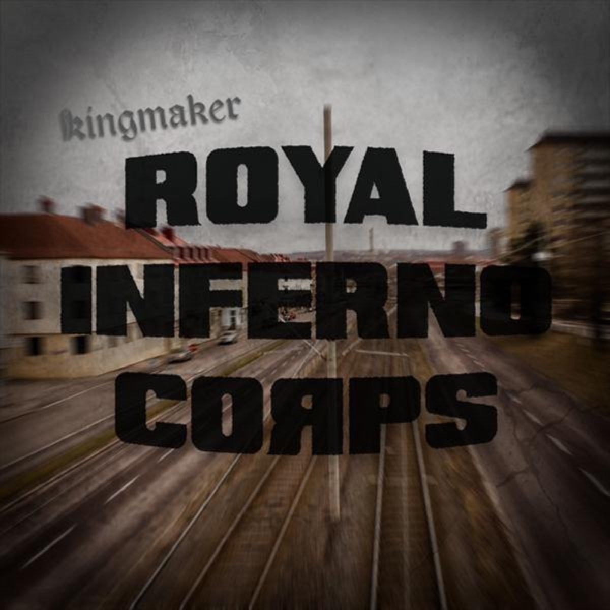 ‎Kingmaker de Royal Inferno Corps en Apple Music