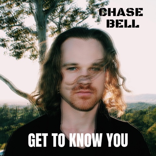 Get to Know You by Chase Bell