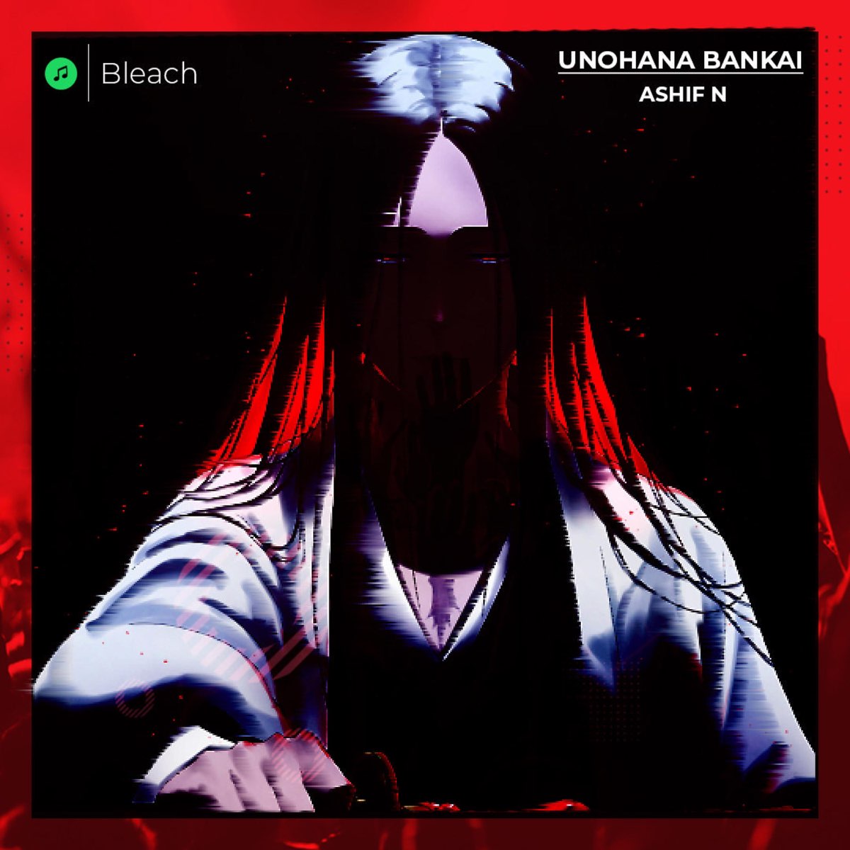 ‎Apple Music 上Ashif N的专辑《Unohana Bankai Theme From ("Bleach TYBW ...