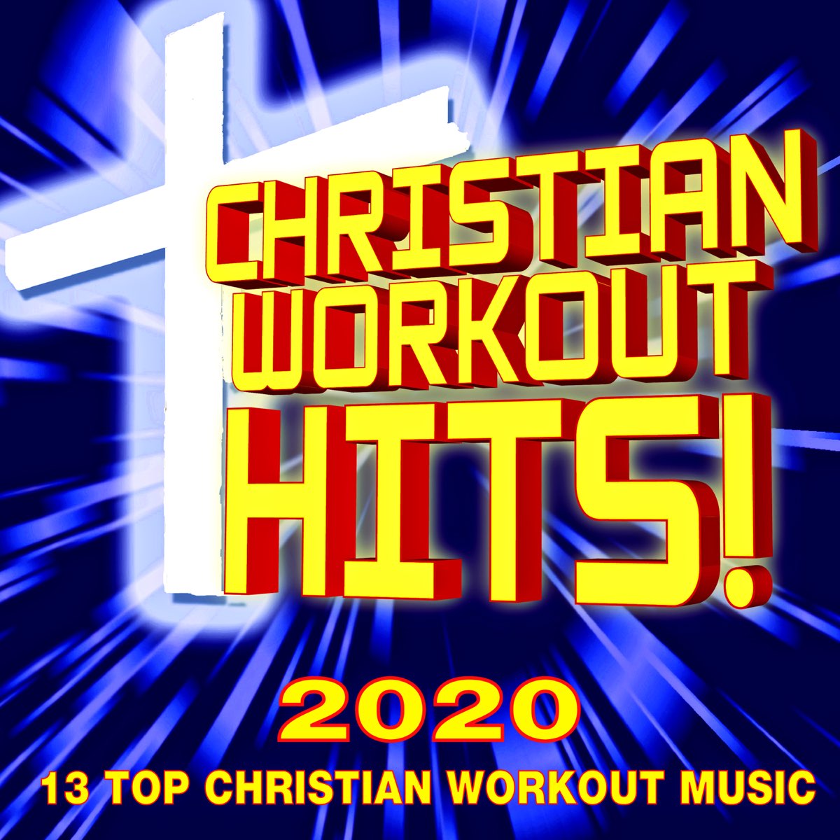‎Christian Workout Hits! 2020 - 13 Top Christian Workout Music by CWH ...