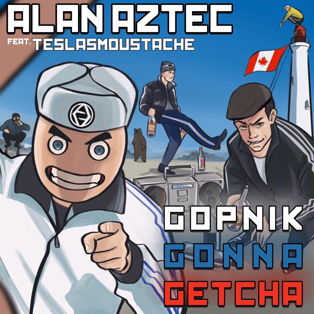 ‎Gopnik Gonna Getcha (feat. TeslasMoustache) - Single by Alan Aztec on ...